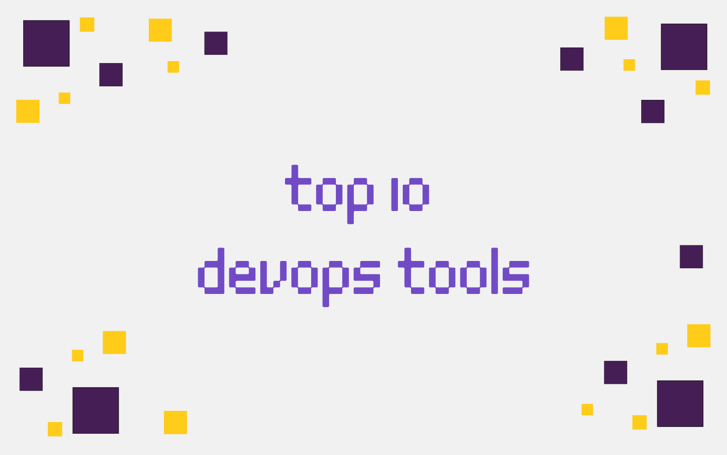 Top 10 DevOps Tools: A Comprehensive Guide For 2025