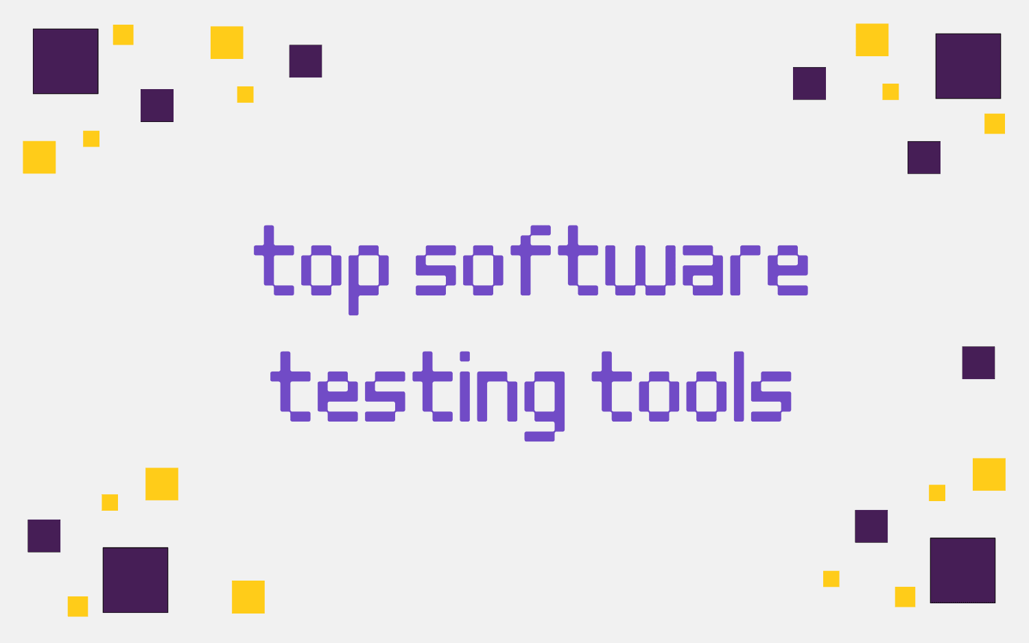 Best Software Testing Tools Top Solutions For 2025 