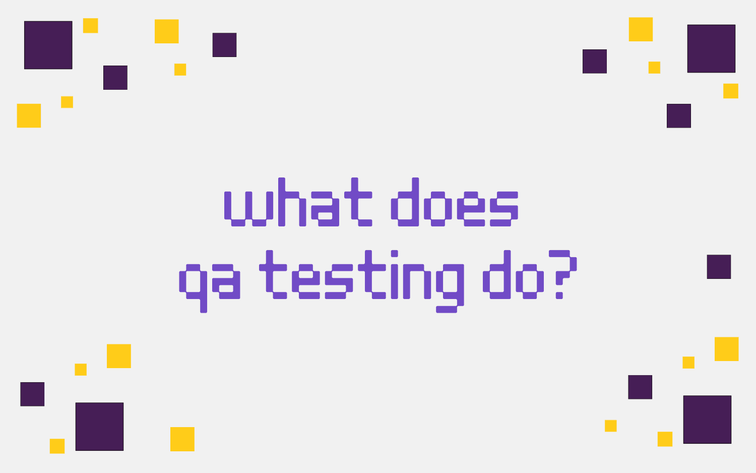 What Is QA Testing? Comprehensive Guide