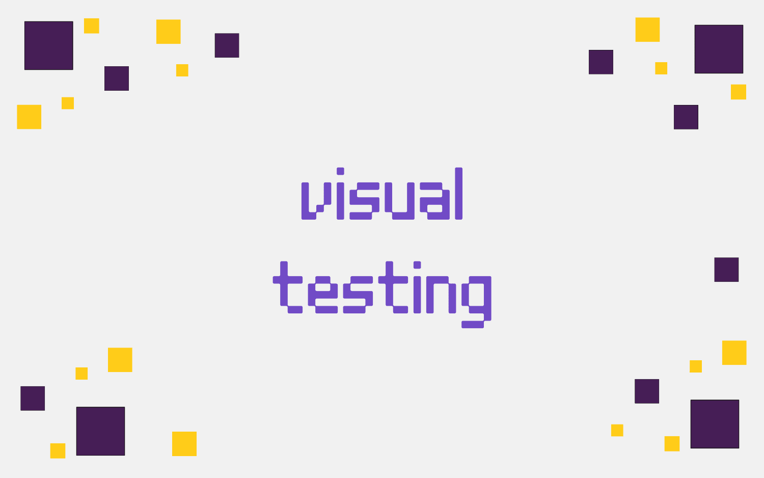 Visual Testing Guide - Best Visual Testing Tools