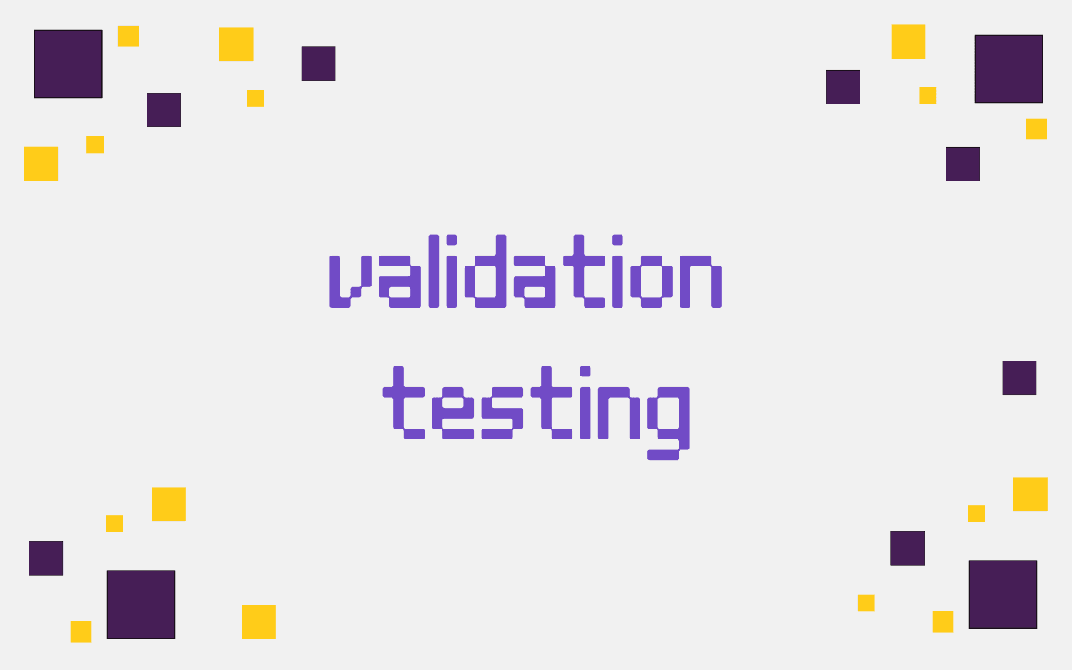 What Is Validation Testing? Software Testing Guide