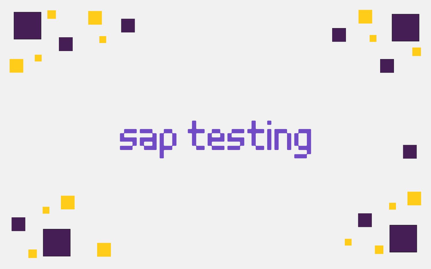 The Ultimate Guide for SAP Testing: Tools, Best Practices